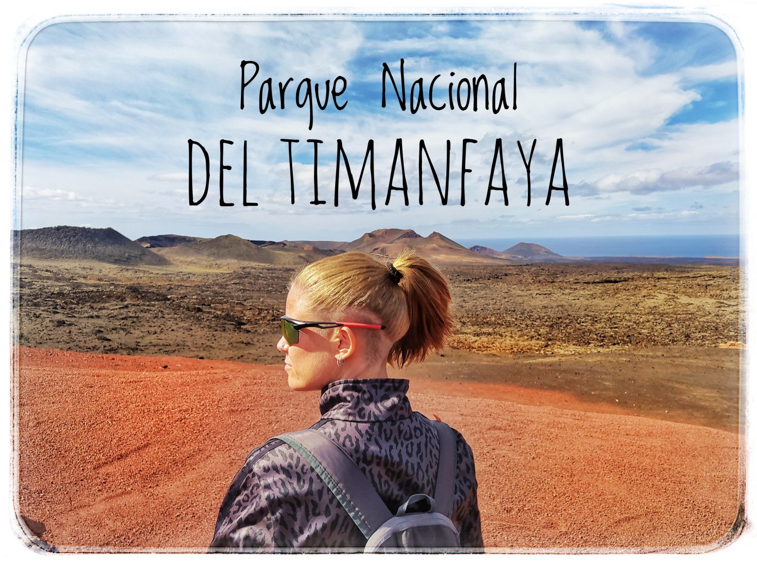 CÓMO VISITAR EL PARQUE NACIONAL DEL TIMANFAYA