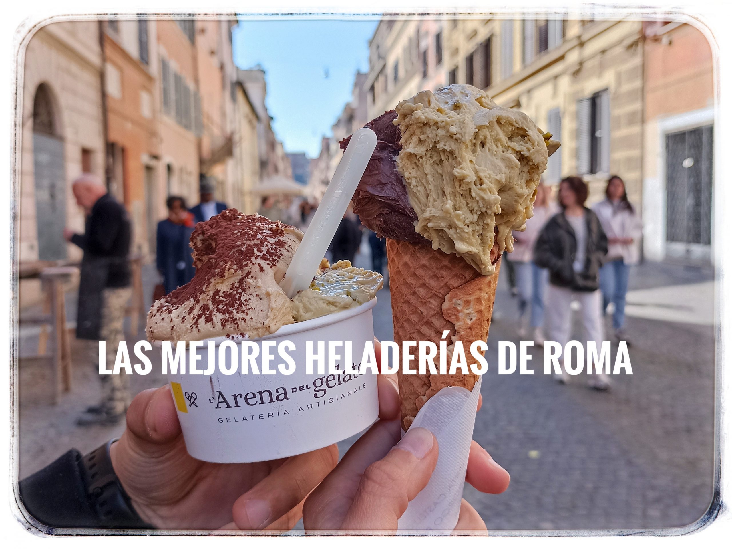 LAS MEJORES HELADERÍAS DE ROMA - Enfermeras viajeras